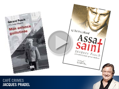Café crimes : l'affaire Jacques Fesch
