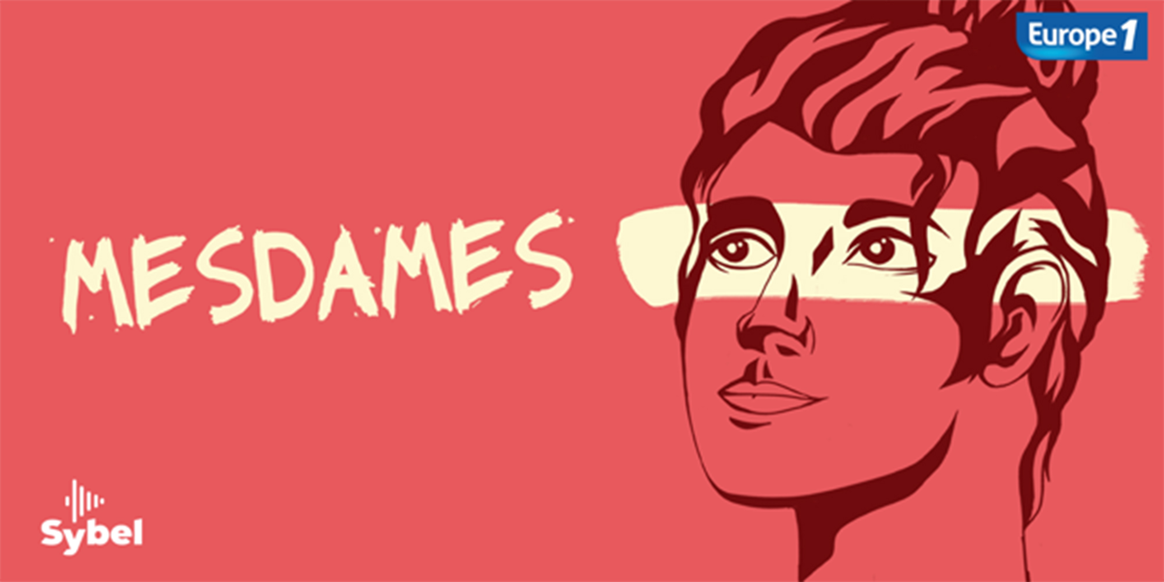 Émission : Mesdames par Europe 1 - Replay