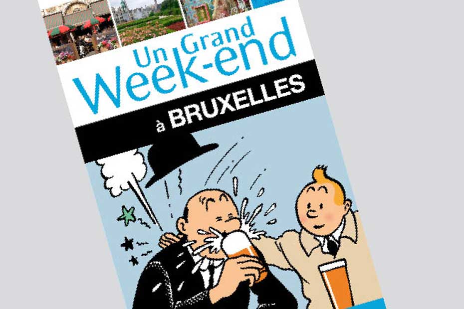 Un Grand Week-end à ...Bruxelles Un Grand Week-end à ...Bruxelles