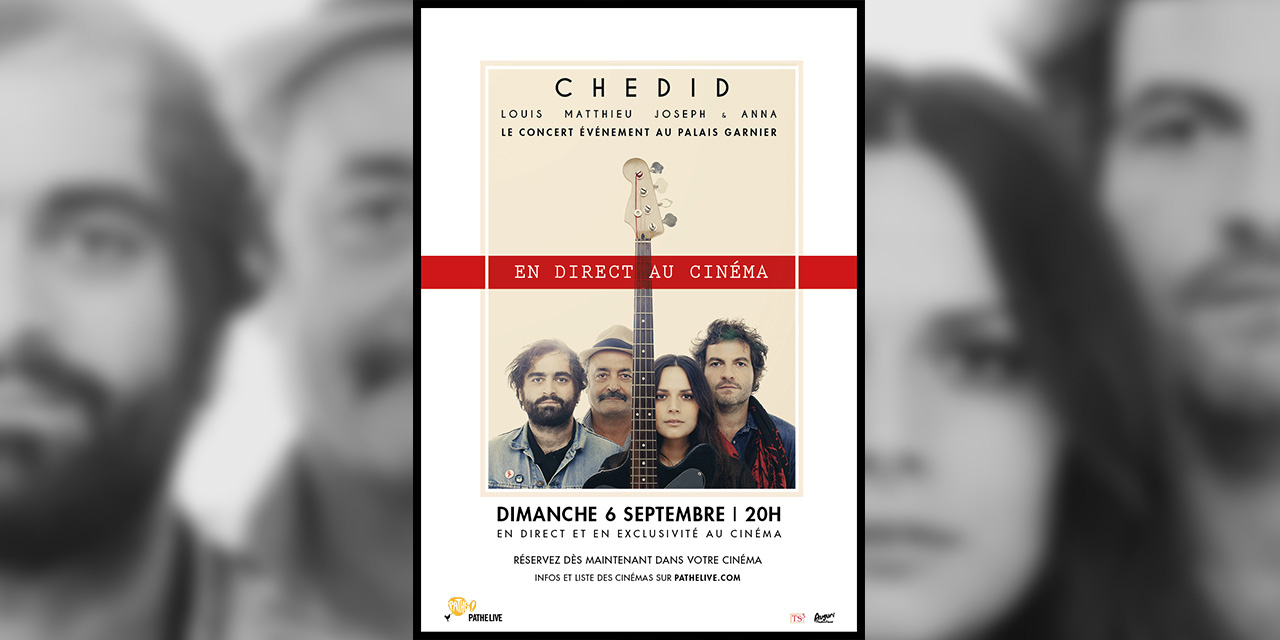 La Famille Chedid crée l'événement de la rentrée