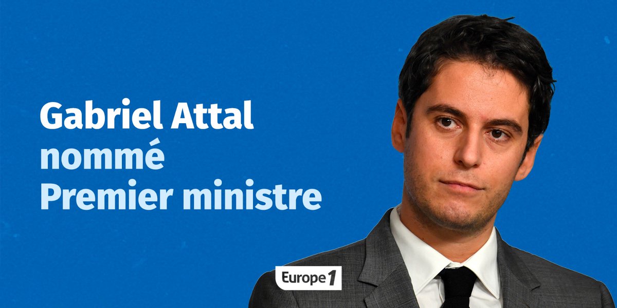 Gabriel Attal nommé à Matignon, plus jeune Premier ministre de l ...