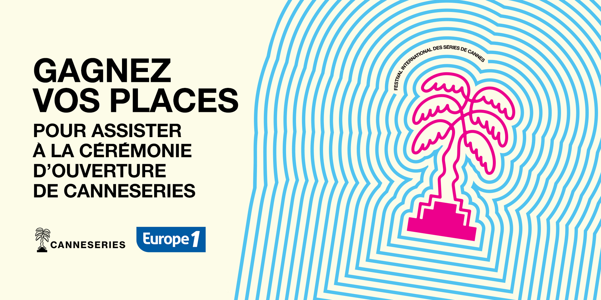 CANNESERIES - Gagnez votre séjour à Cannes pour assister à la cérémonie ...